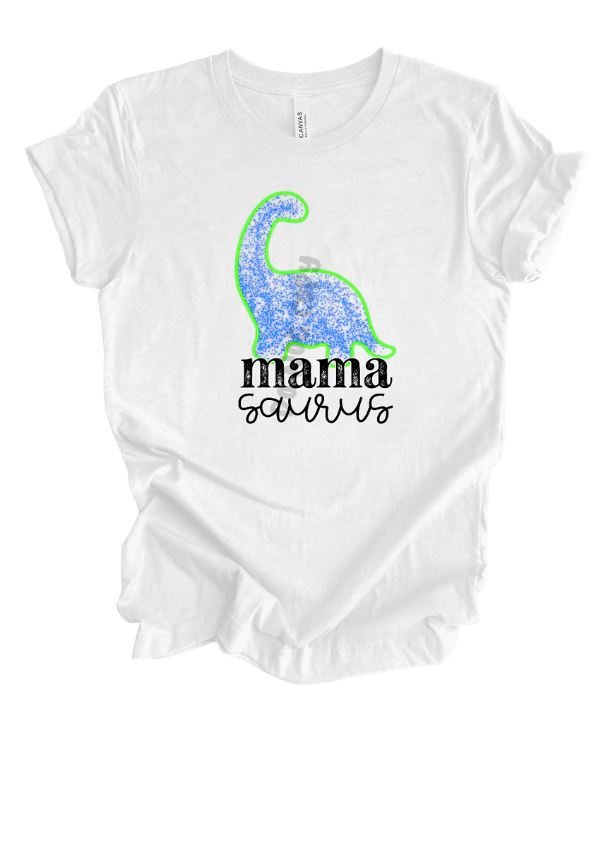 MAMA SAURUS - DTF TRANSFER – BRANDYWINES DTF TUMBLERS AND T-SHIRTS